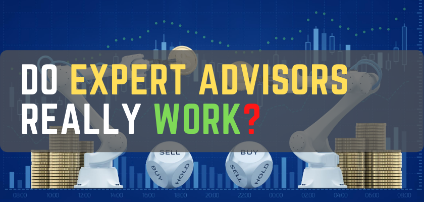 Do Expert Advisors Really Work?
