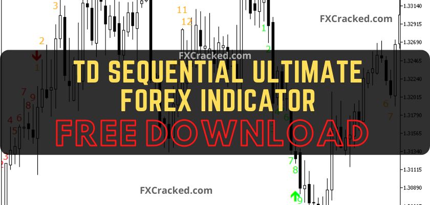 TD Sequential Ultimate Forex Indicator Free Download - FXCracked