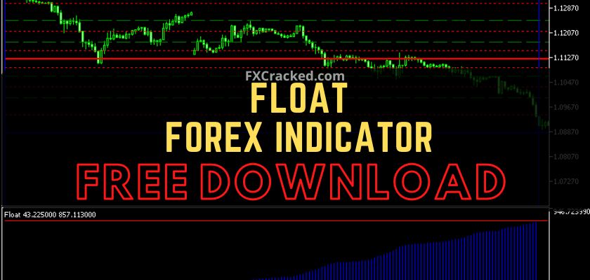 Float Forex Indicator Free Download - FXCracked