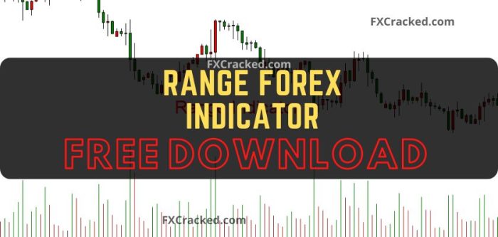 Range Forex Indicator Free Download - FXCracked